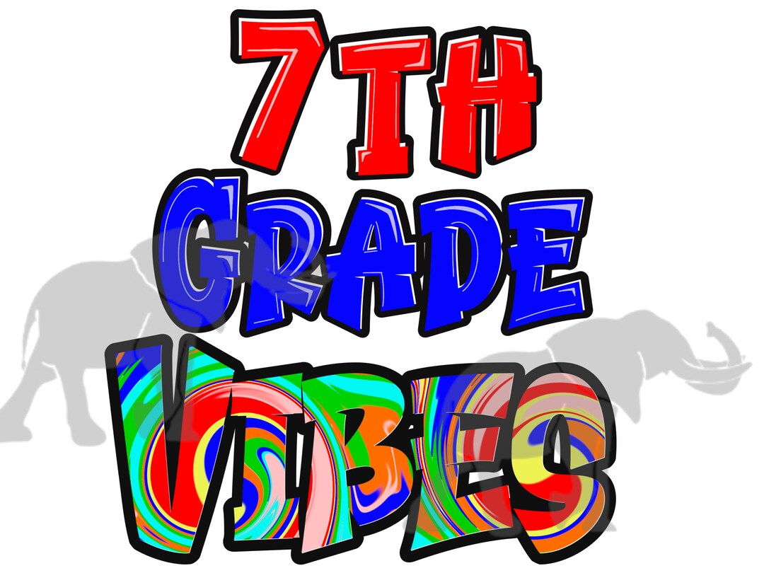 7th Grade Vibes PNG, Sublimation, Digital Design - Etsy