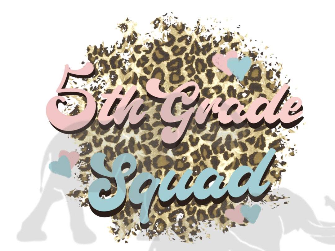 5th Grade Squad PNG, Sublimation, Digital Design - Etsy