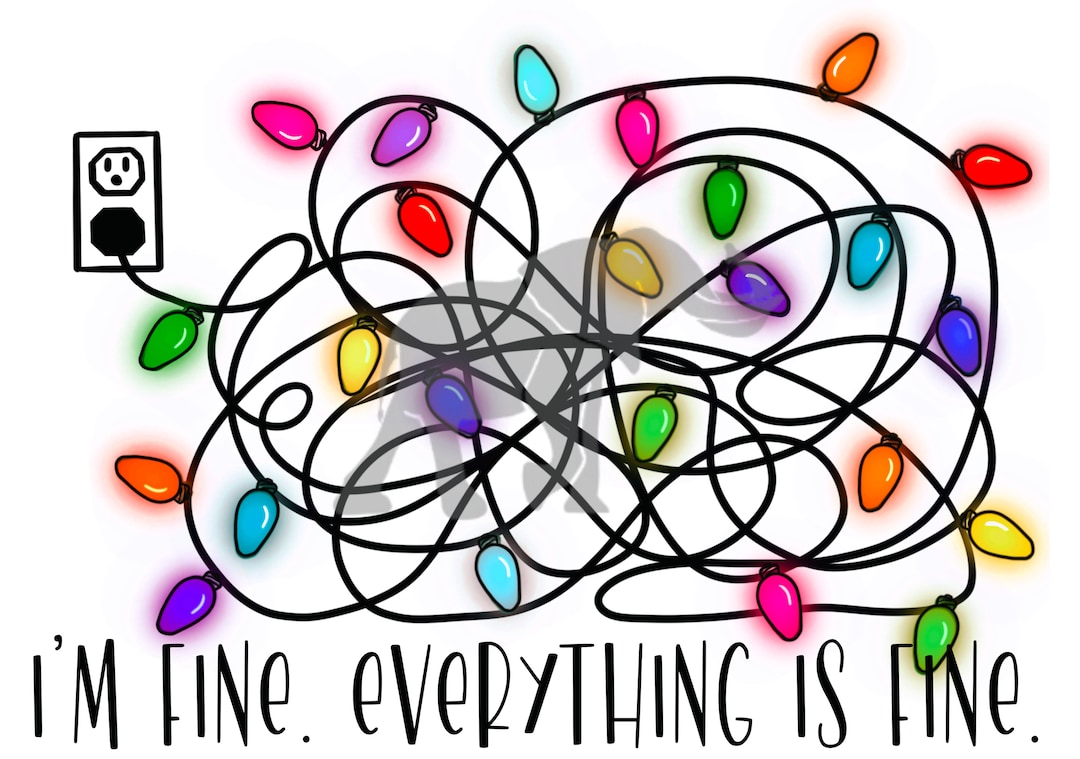 I’m Fine Everything’s Fine PNG Christmas Lights - Etsy
