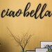 Ciao Bella Sign / Fashion Wall Art / Home Wall Decor / Fashion Quote ...