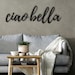Ciao Bella Sign / Fashion Wall Art / Home Wall Decor / Fashion Quote ...