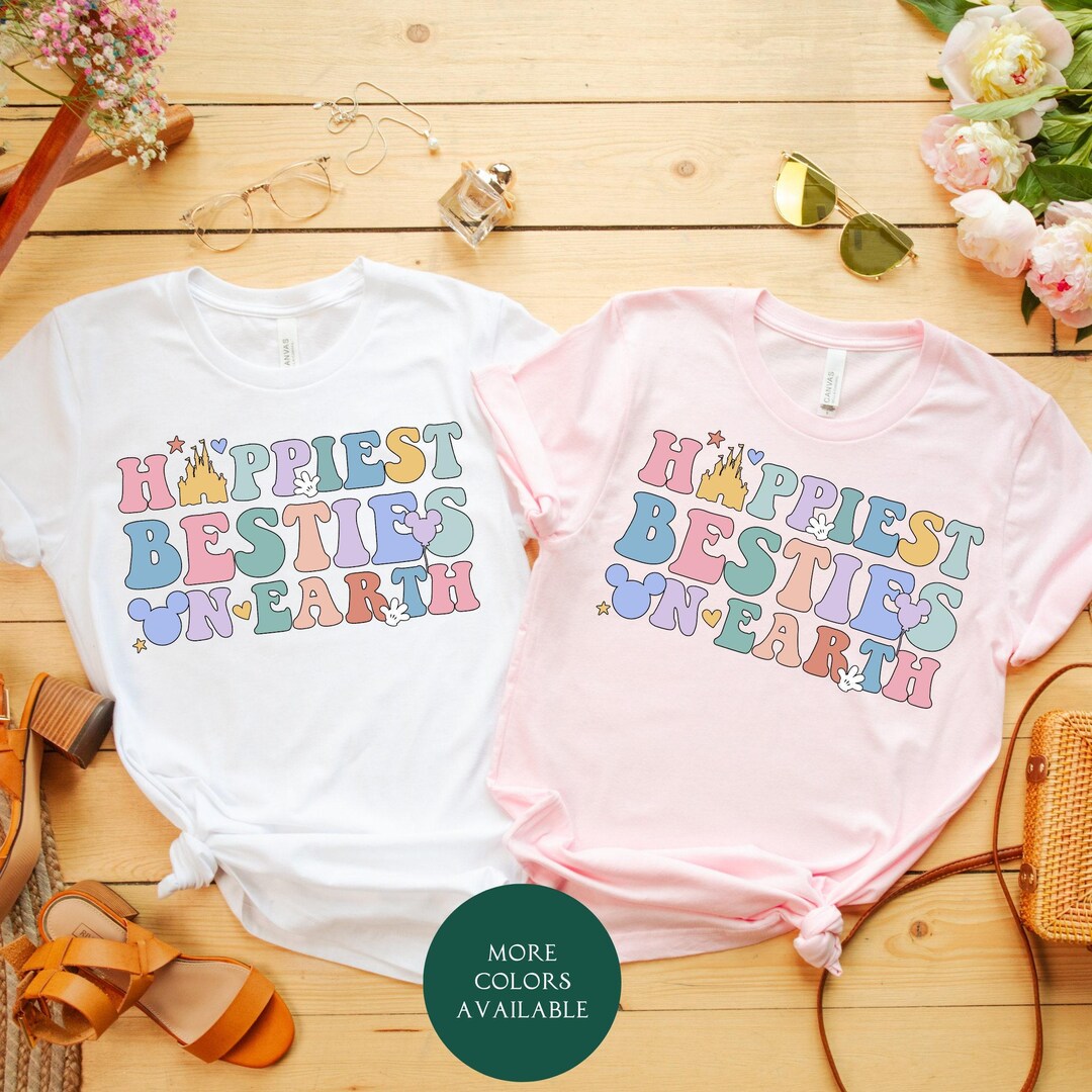 Disney Happiest Besties Shirts, Disney Friends Shirt, Disney Couple ...