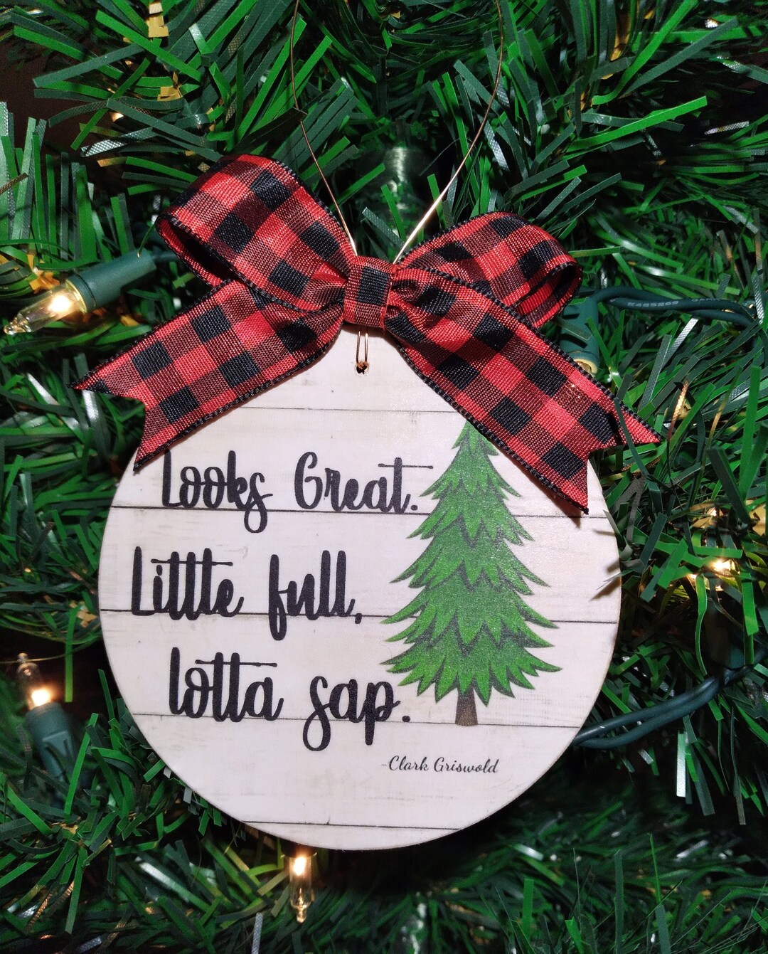 Griswold Christmas, Little Full Lotta Sap, Christmas Ornament - Etsy