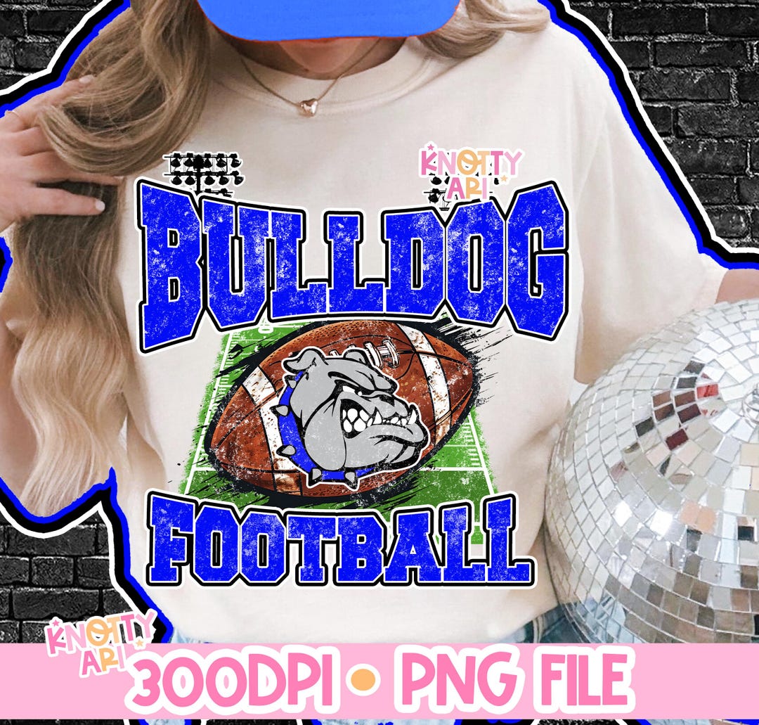 Distressed Football Design- BULLDOGS FOOTBALL - Mascot-bulldogs ...