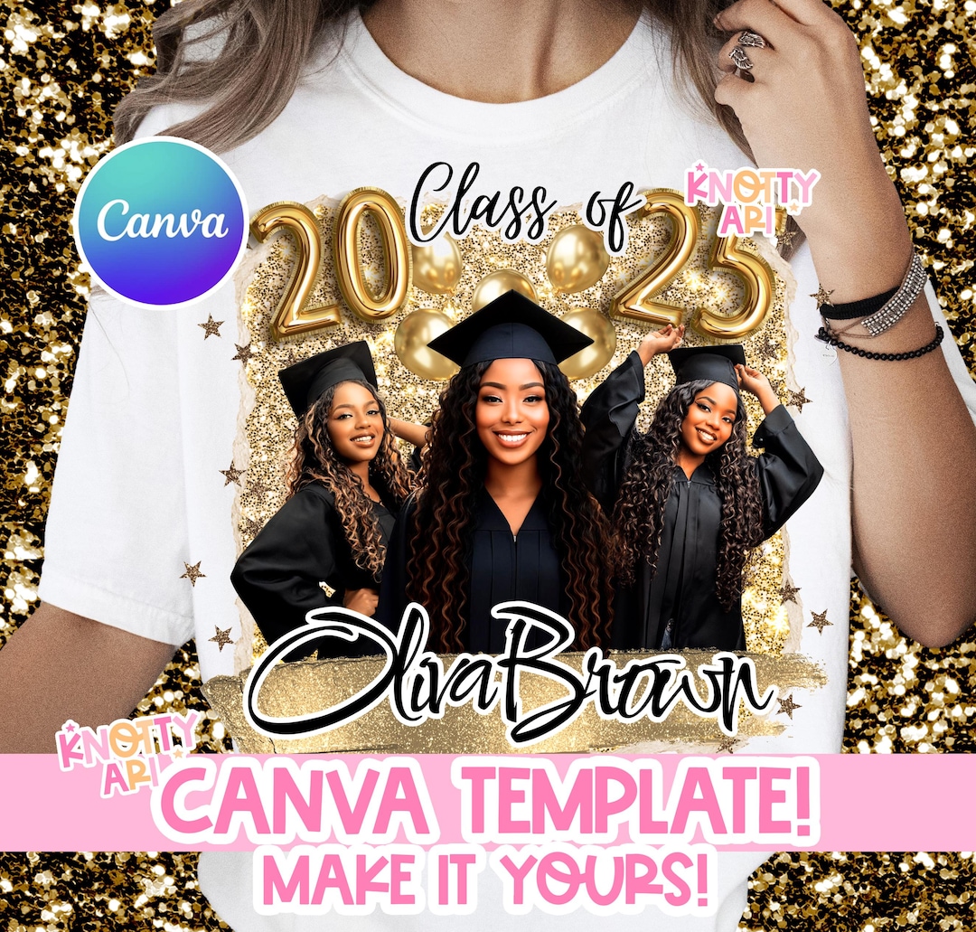 Class of 2025 Graduation Gold Glitter Shirt Design – Customizable Canva ...