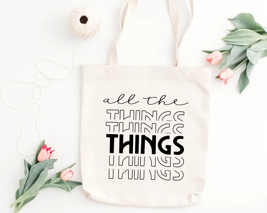 Tote Bag Svg, All the Things Svg, Beach Bag Svg, Diaper Bag Svg, Book ...