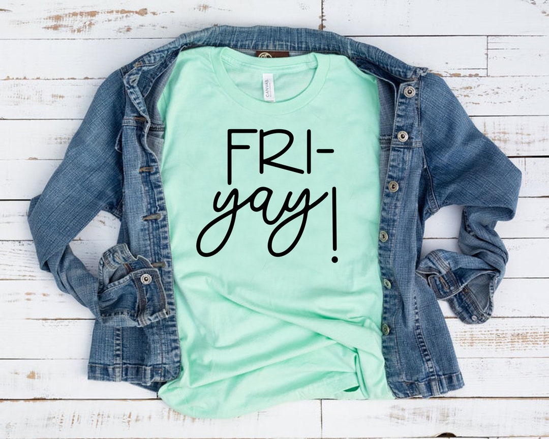 Fri-yay Svg, Friyay Svg, Friday Svg, Weekend Svg, Hello Weekend Svg, is ...