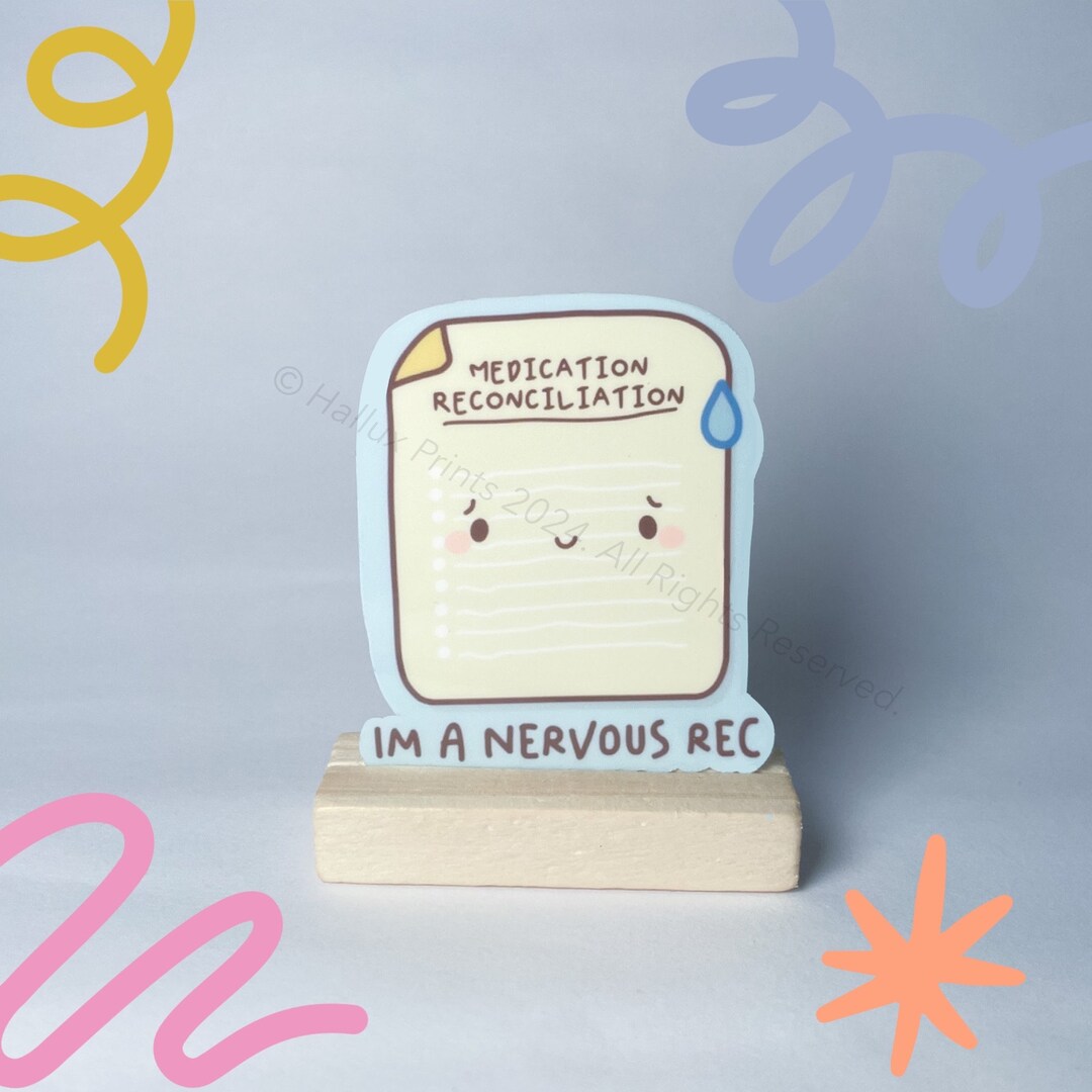 Nervous Rec - Medication Reconciliation Medical Pun Diecut Waterproof ...