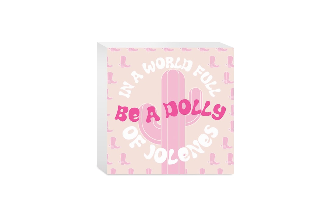 In a World Full of Jolenes, Be a Dolly - Etsy