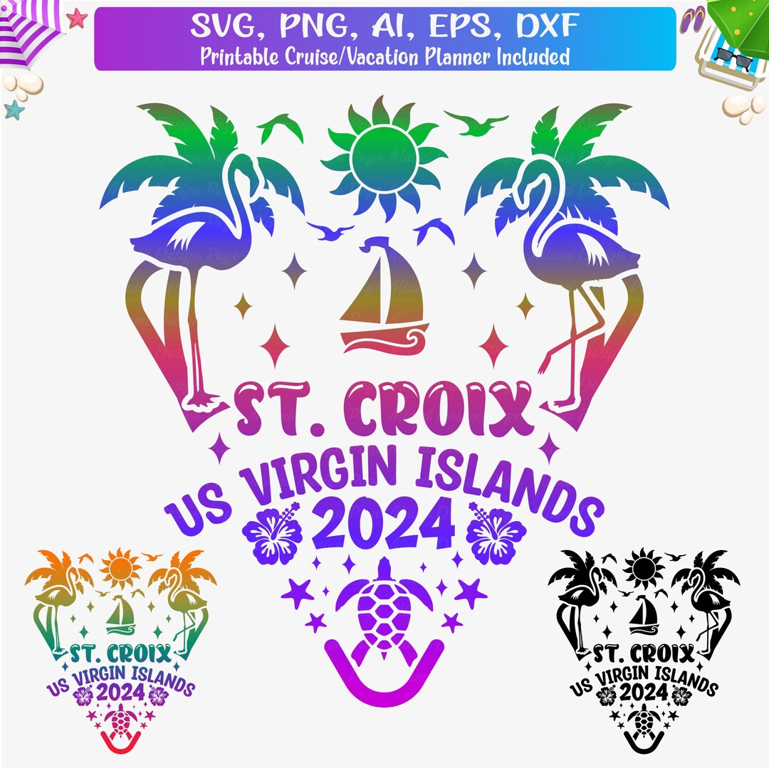 ST. Croix 2024 Svg, US Virgin Islands Svg, St. Croix T Shirt Svg, St ...