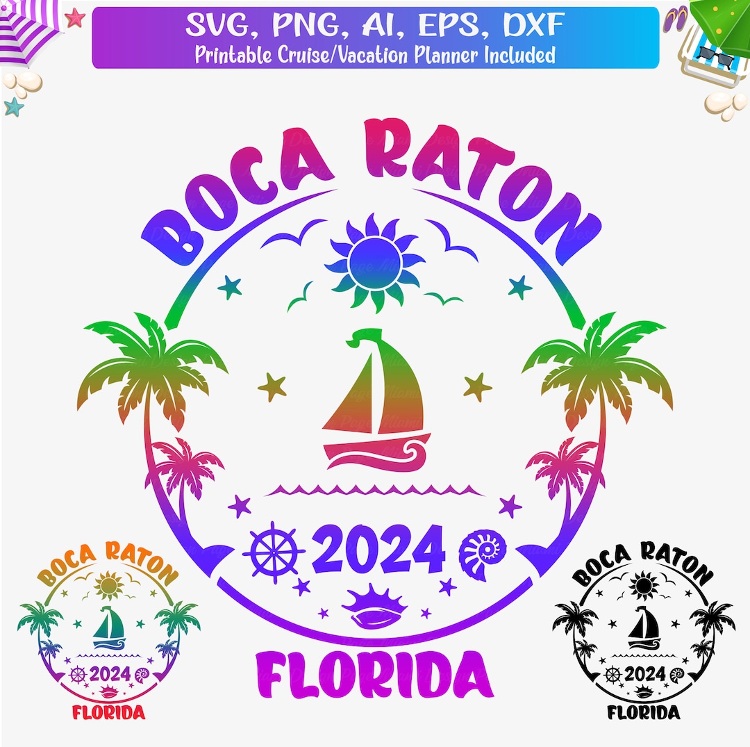 Boca Raton Floria 2024 Svg, Boca Raton Family Vacation Svg, Boca Raton ...