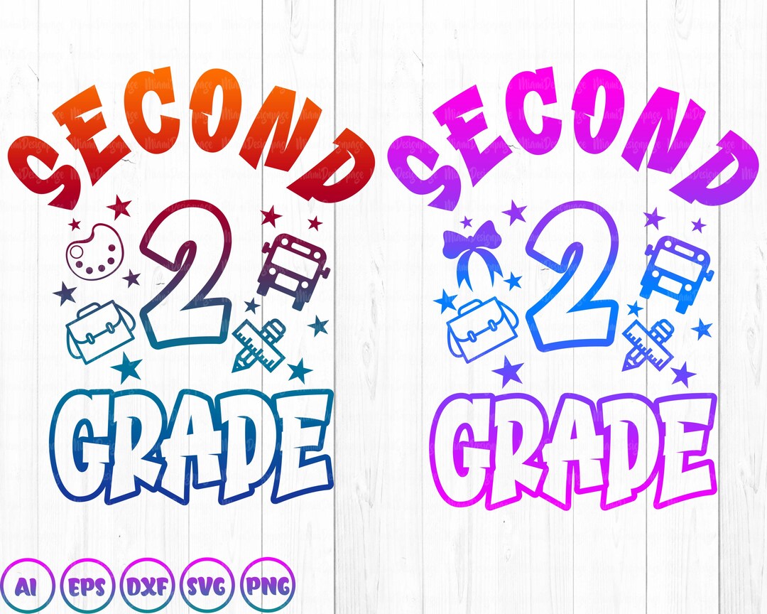 Second Grade Back to School SVG PNG DXF: Kids Shirt Design (digital ...