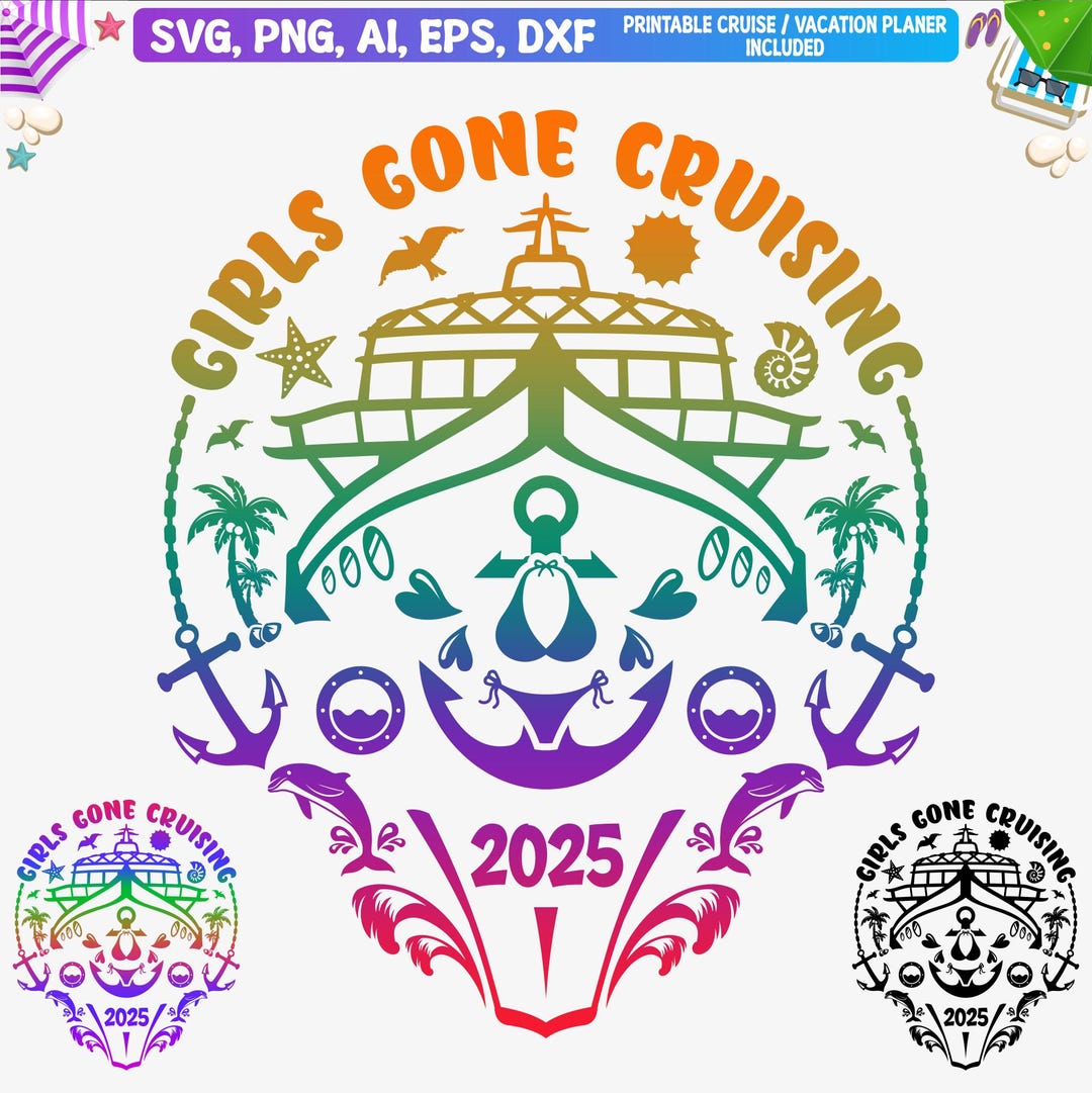 Girls Gone Cruising 2025 SVG: Cruise Trip Cut File (digital Download ...