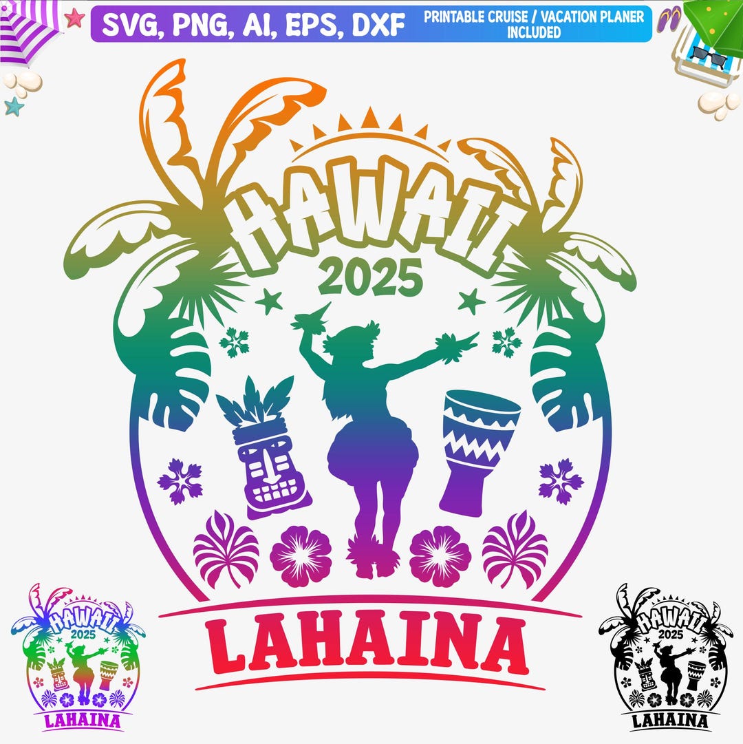 Lahaina Vacation 2025 SVG: Hawaii Family Trip Design (digital File) - Etsy