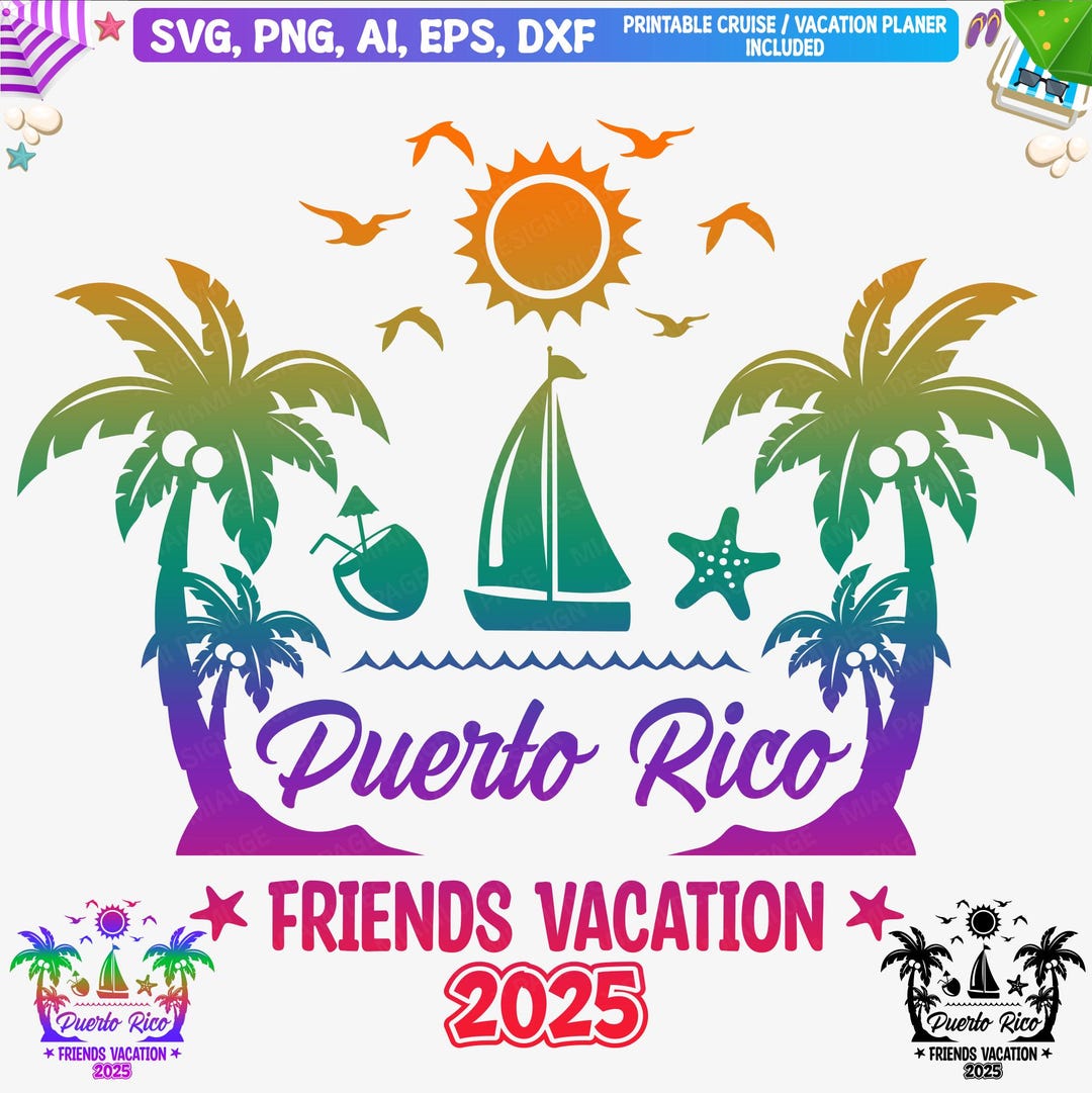 Puerto Rico Friends Vacation 2025 SVG PNG: Summer Beach Cut File ...