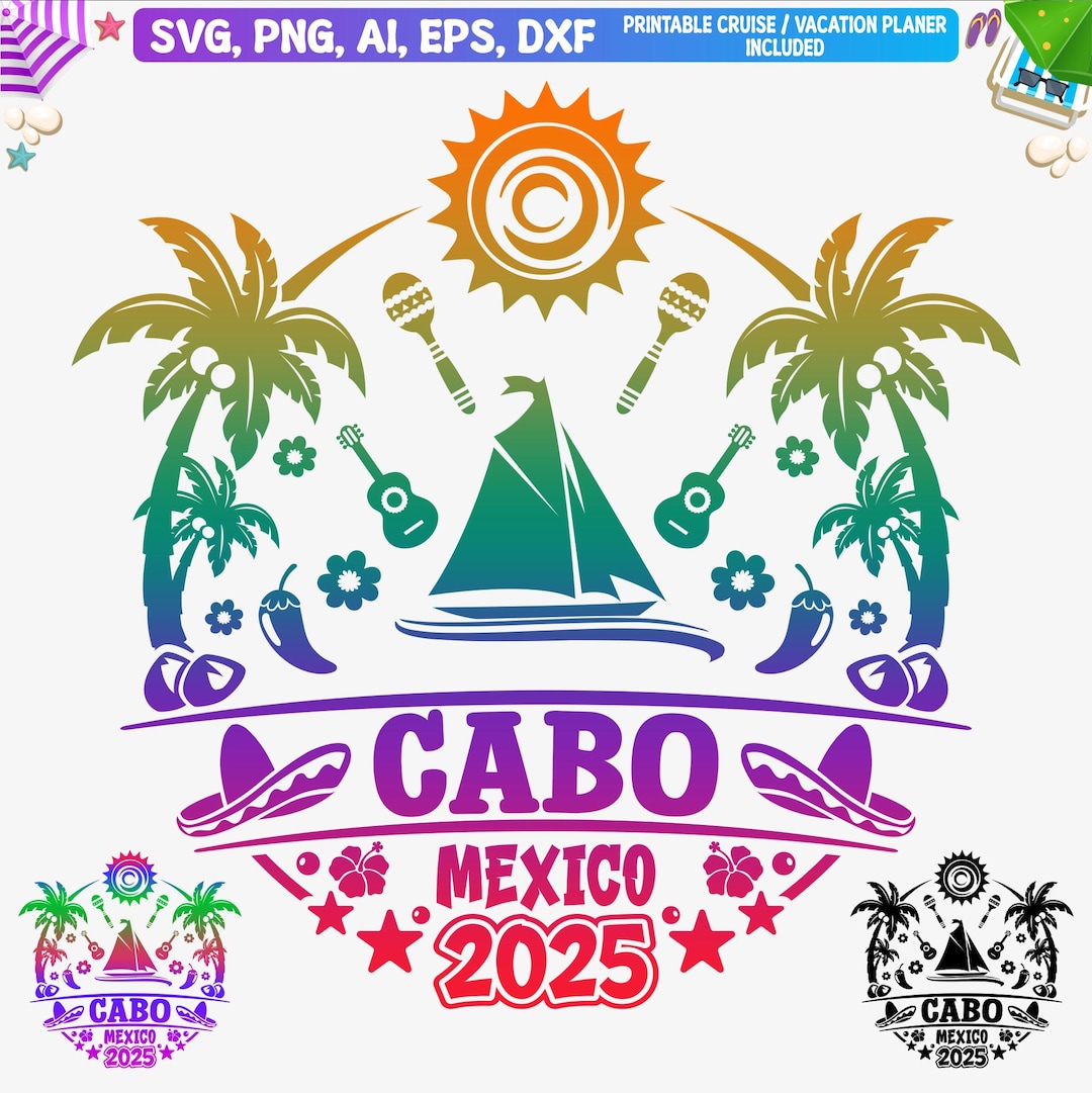 Cabo 2025 Vacation SVG: Mexico Trip Cut File (digital Download) - Etsy