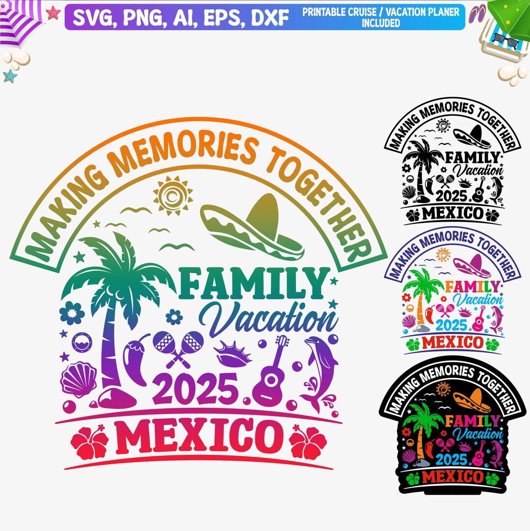 Mexico Family Vacation 2025 Svg, Mexico Family Shirt Svg, Mexico Family ...