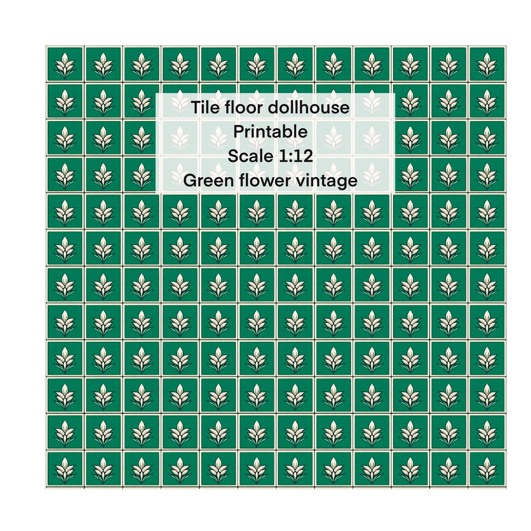 Dollhouse Flooring Tiles, Printable Download, Green Flowers Vintage ...