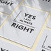 Yes I Am Always Right Printable Math Wall Art Poster, Math Classroom ...