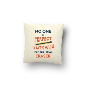 No One is Perfect That's Why Pencils Have Eraser Printable Motivational ...