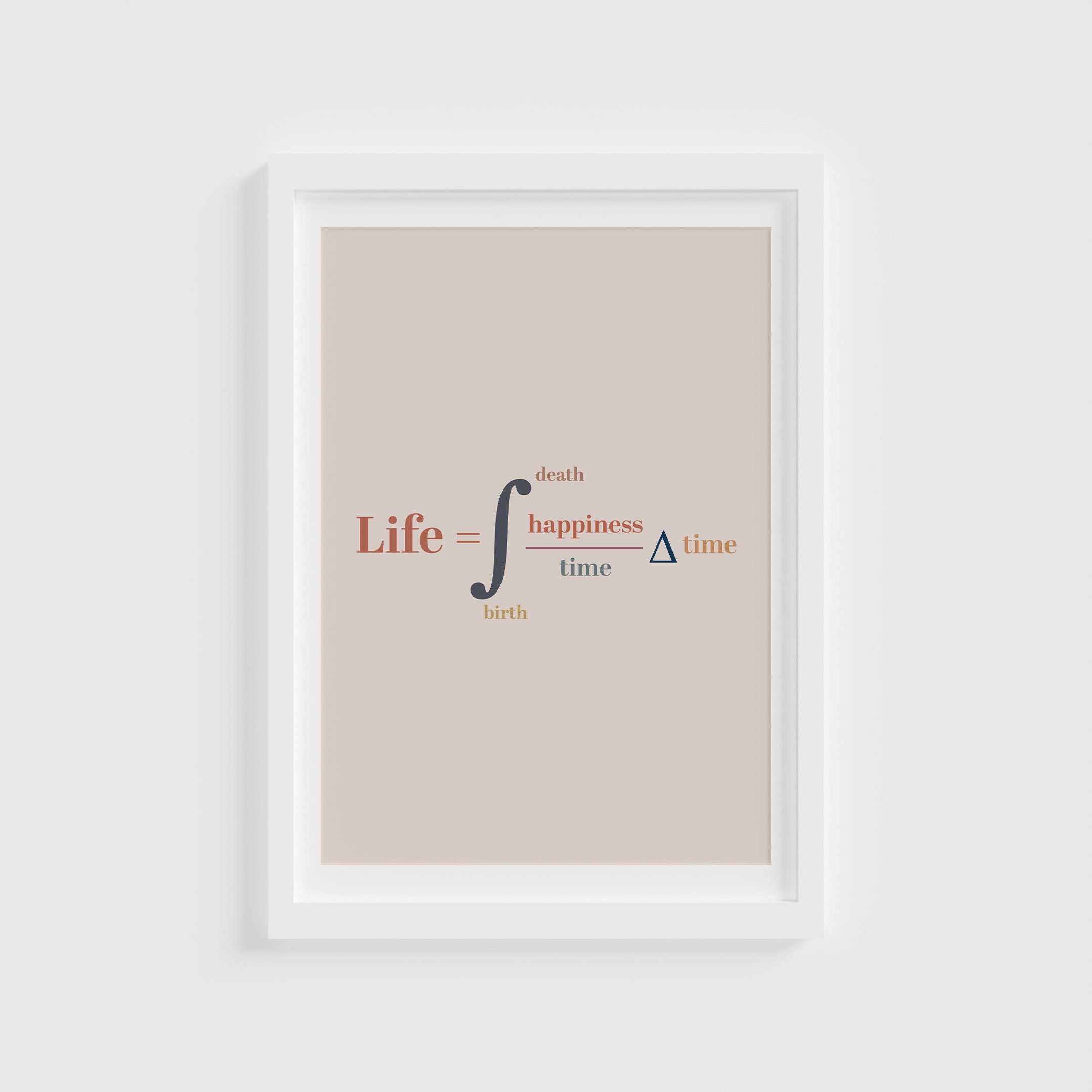 Integral of Life Printable Fun Math Calculus Poster, Fun Math Classroom ...