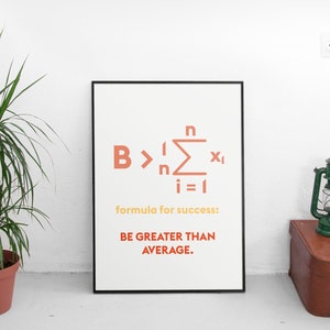 Be Greater Than Average Printable Math Wall Art Poster - Etsy