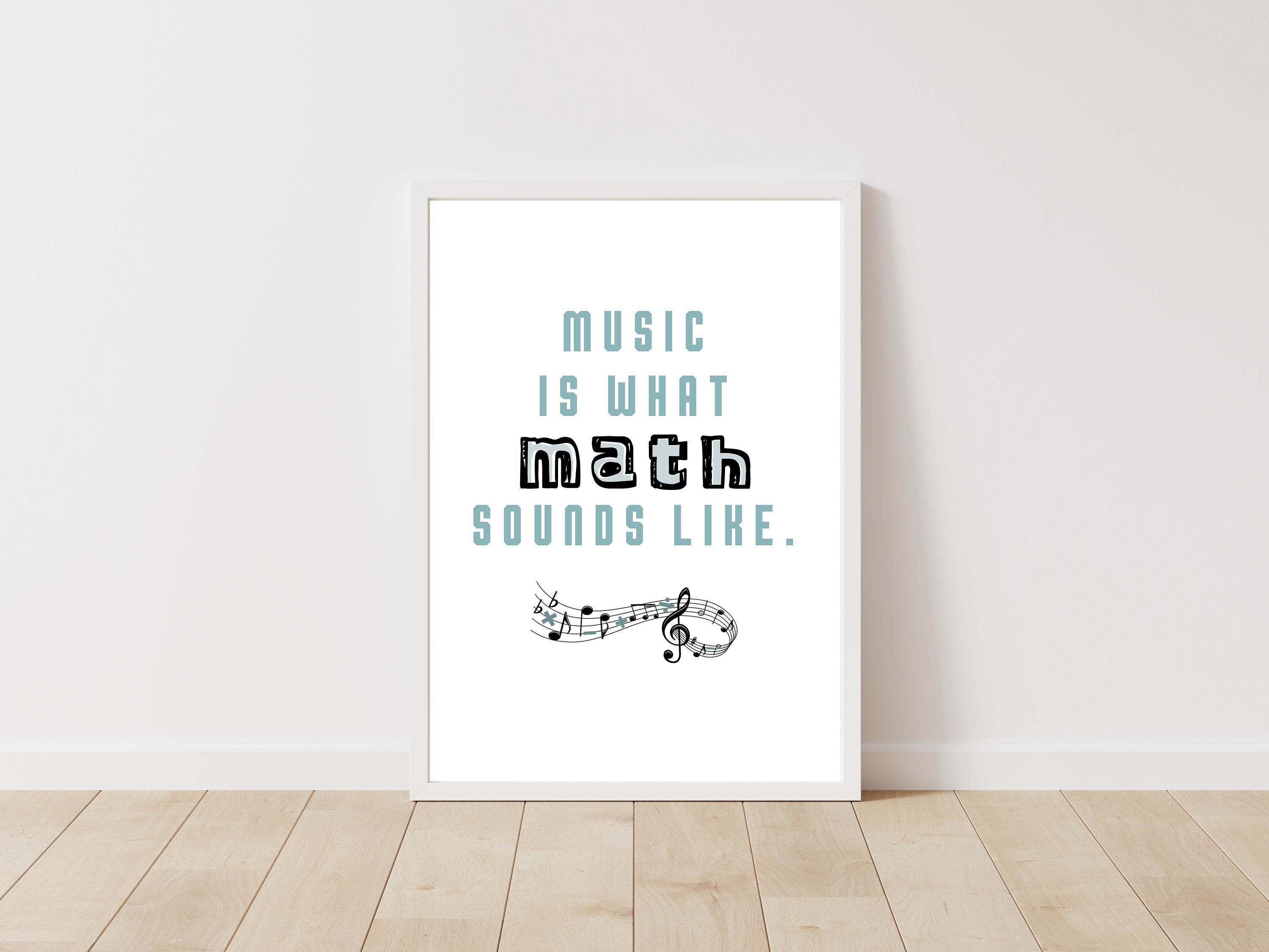 Music is What Math Sounds Like Printable Math Poster, Fun Math ...