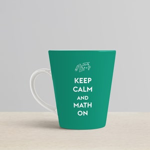 Keep Calm and Math on Math Wall Art Poster, T-shirt, Mug SVG and PDF ...