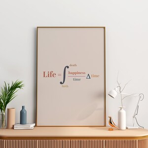 Integral of Life Printable Fun Math Calculus Poster, Fun Math Classroom ...