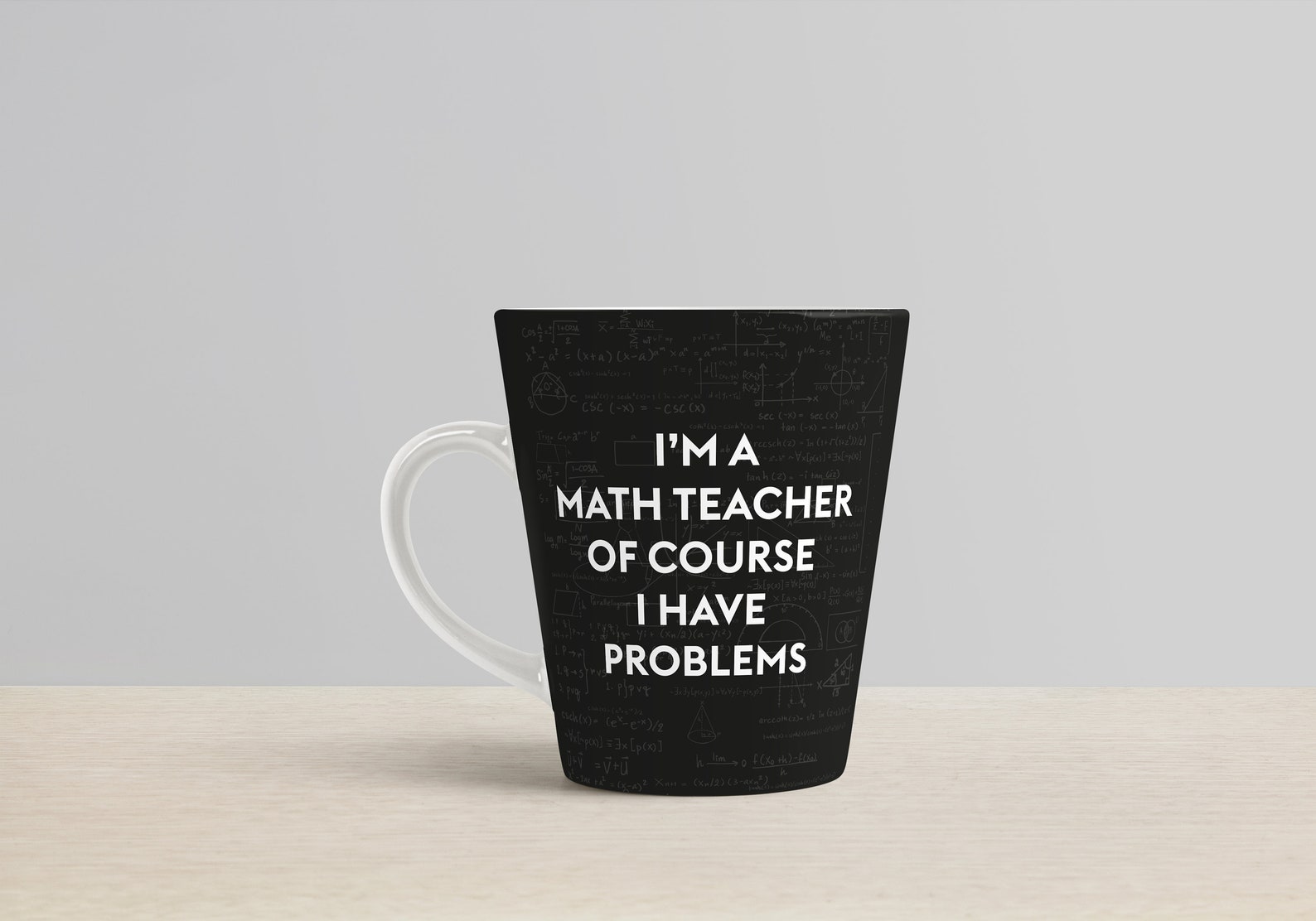 I'm a Math Teacher of Course I Have Problems Wall Art Poster, T-shirt ...