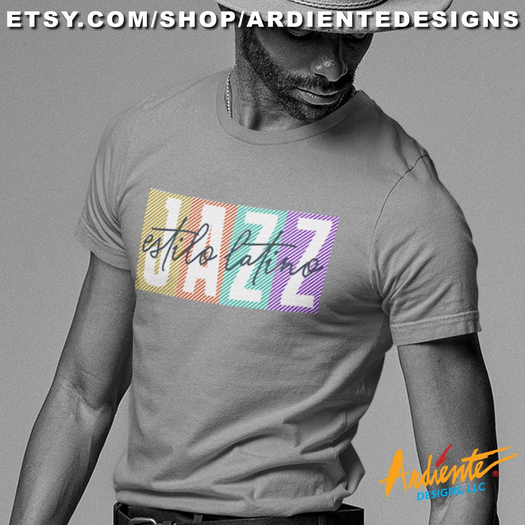 T-shirt Jazz Estilo Latino T-shirt, Trendy Apparel Latino Gift for Men ...