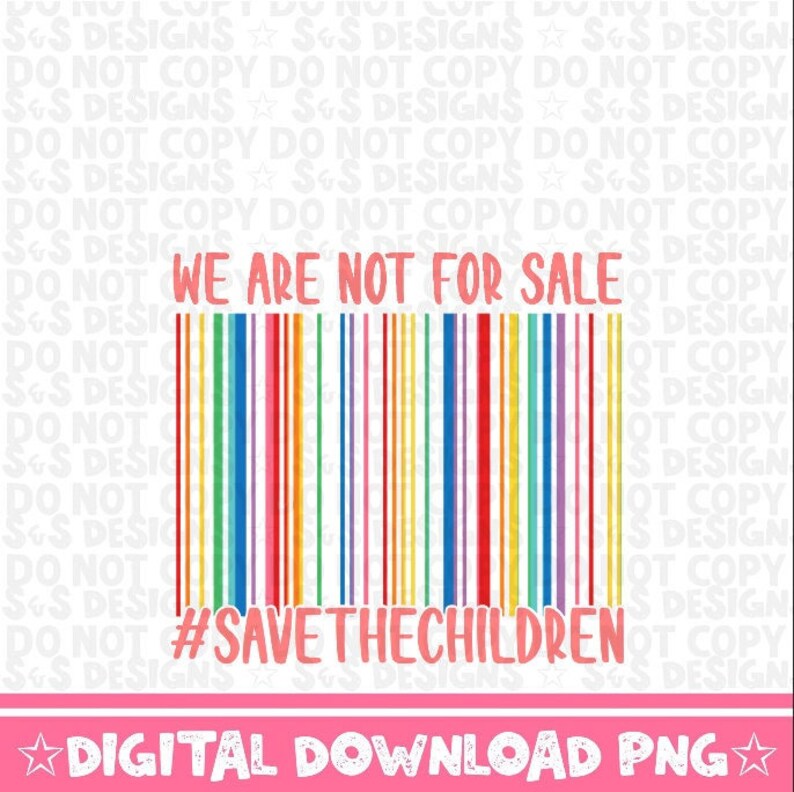Save the Children We Are Not for Sale Awareness Png Digital Download ...