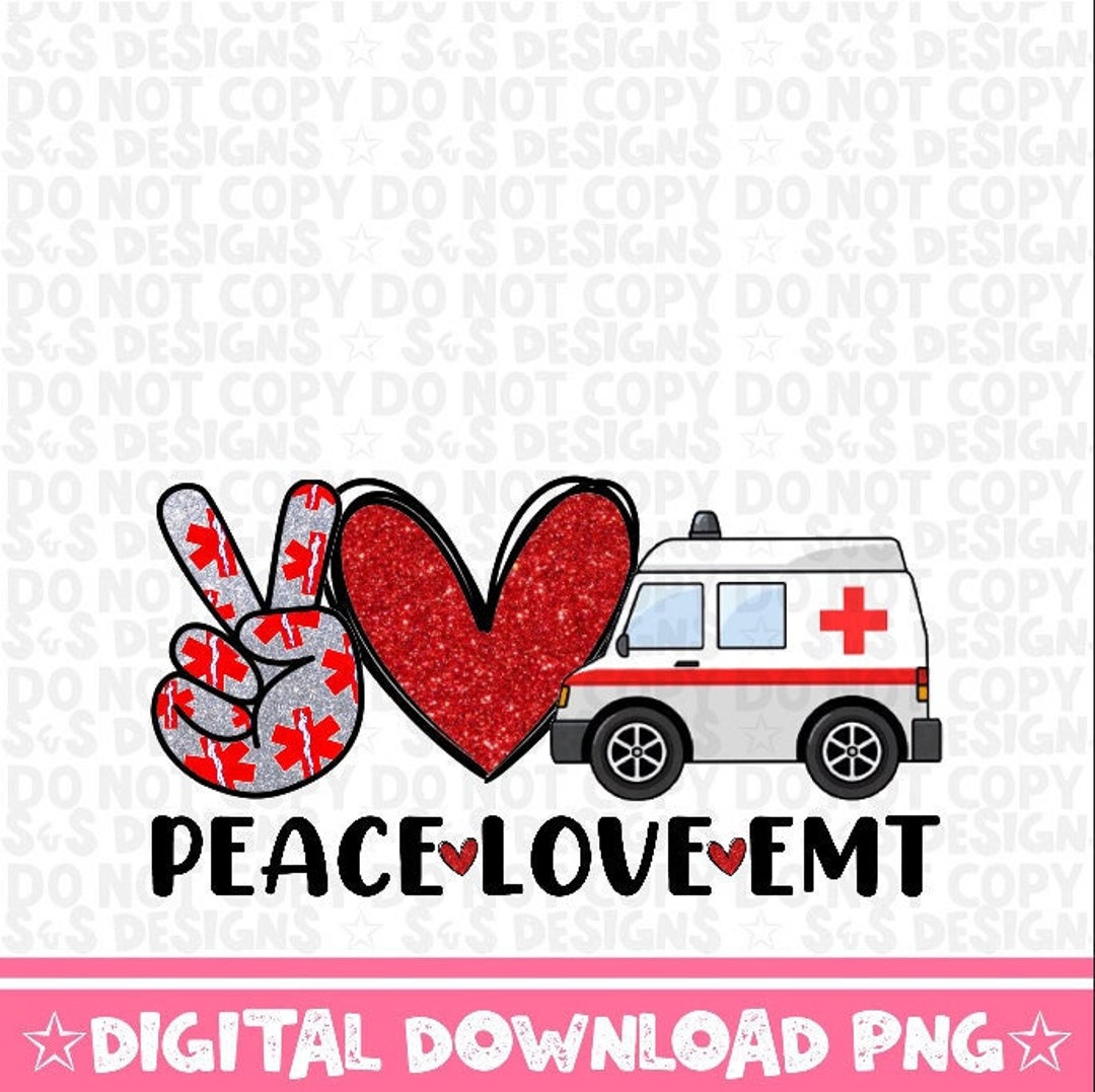 Peace Love EMT Ambulance Glitter Heart Png Digital Download Sublimation ...