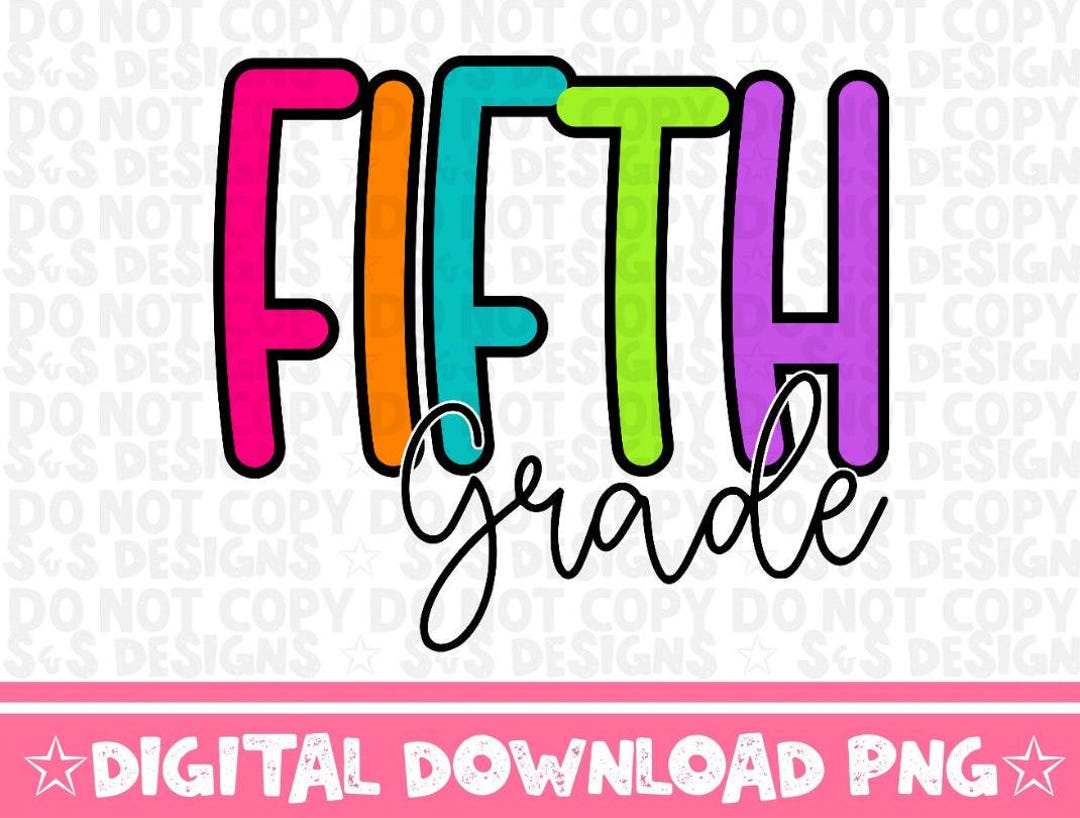 Fifth Grade Digital Design, Sublimation, Digital Design, PNG 6th Grade ...