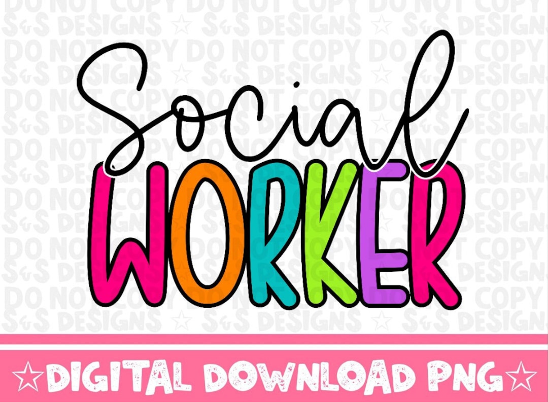 Social Worker Digital Design, Sublimation, Licenced Practice, Clinical ...