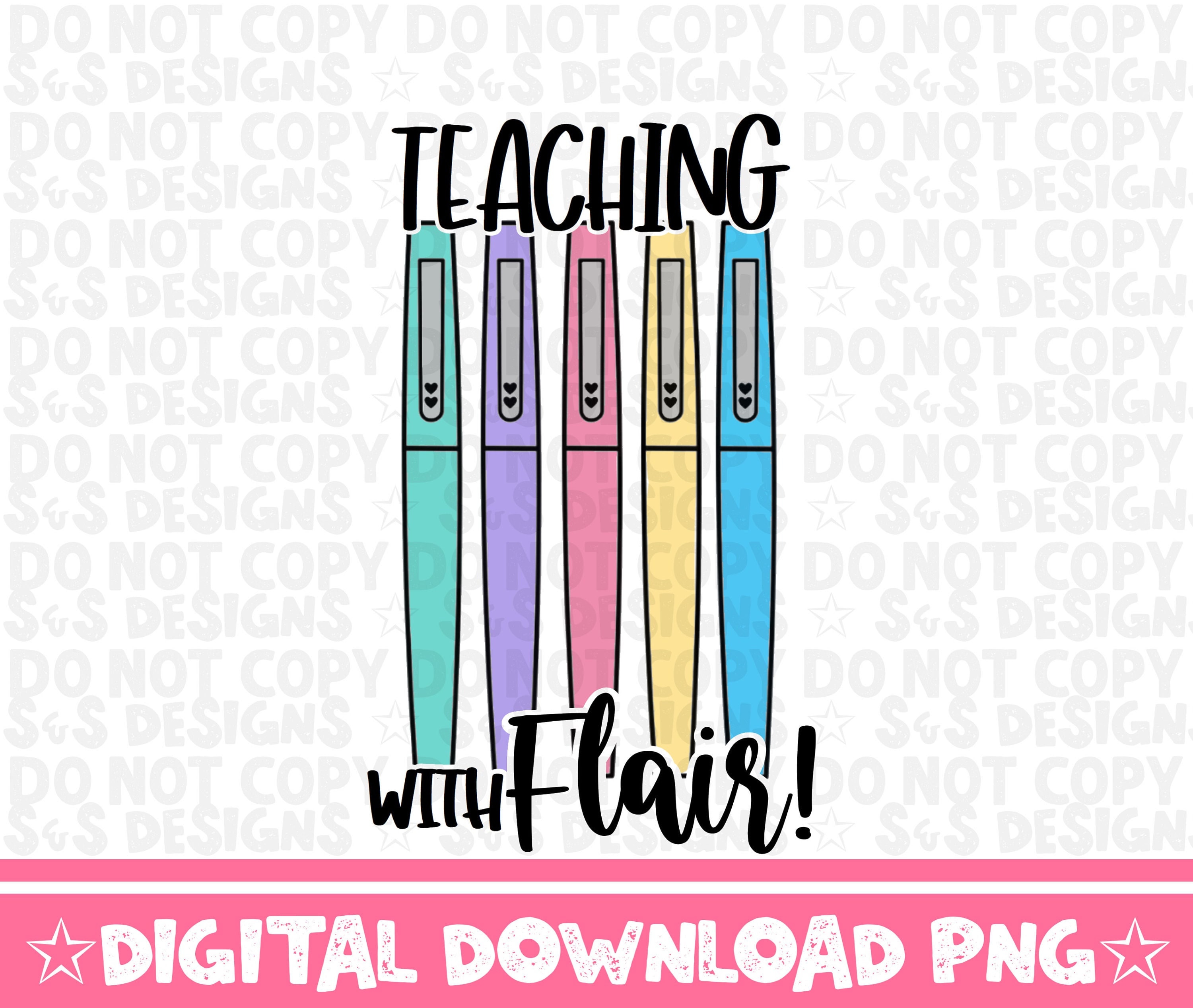 Flair Pen Teacher Svg, Flair Pens Teacher Gift Shirt Svg, Teacher Png ...