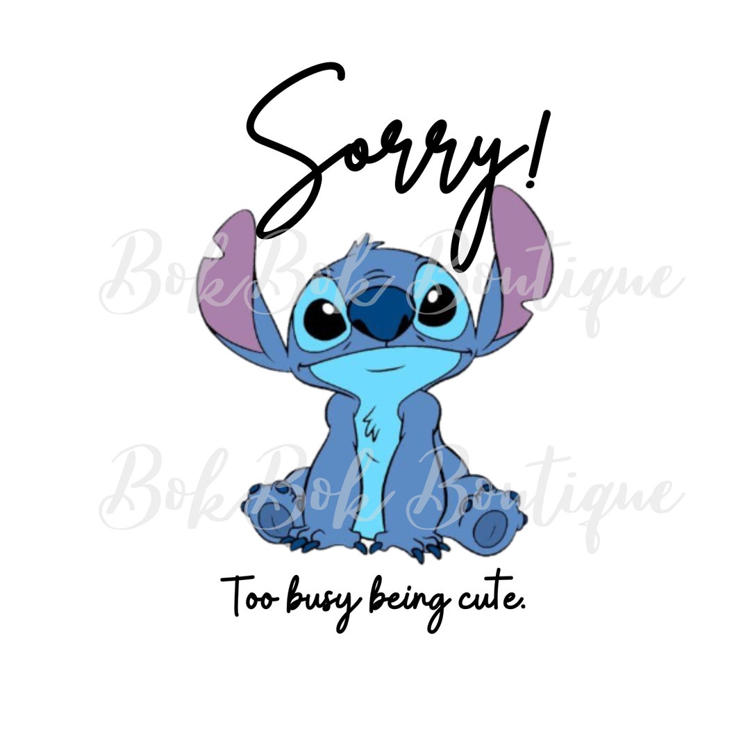 Stitch Sorry Being Cute Digital Download Sublimation Waterslide T-shirt ...