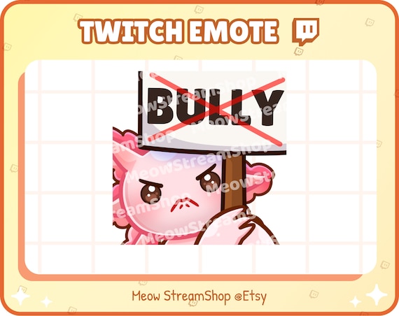Twitch Emote / Cute Axolotl No Bully Bully Emote / Cute - Etsy