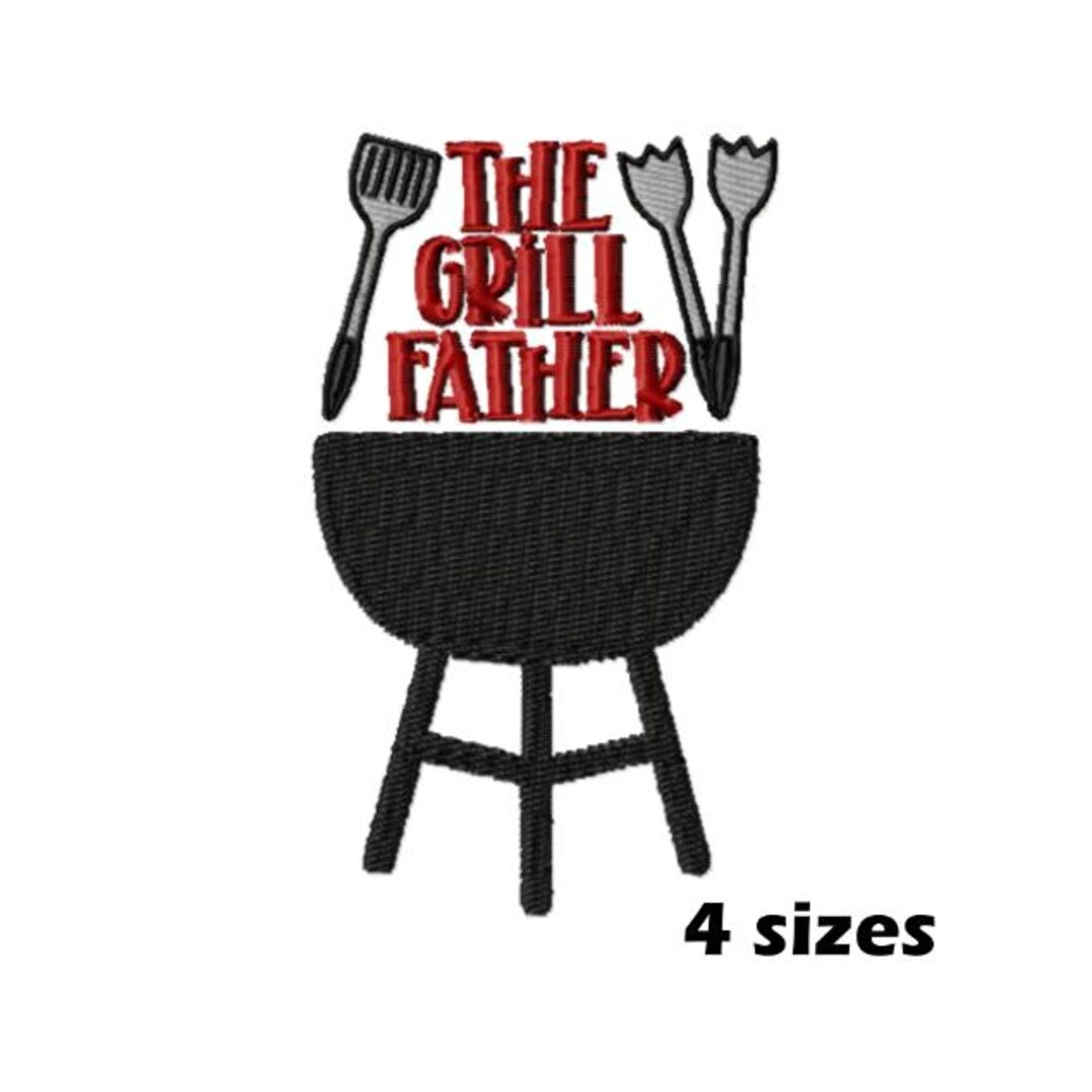 The Grill Father BBQ Grill Embroidery Design, Instant Download - 4 ...