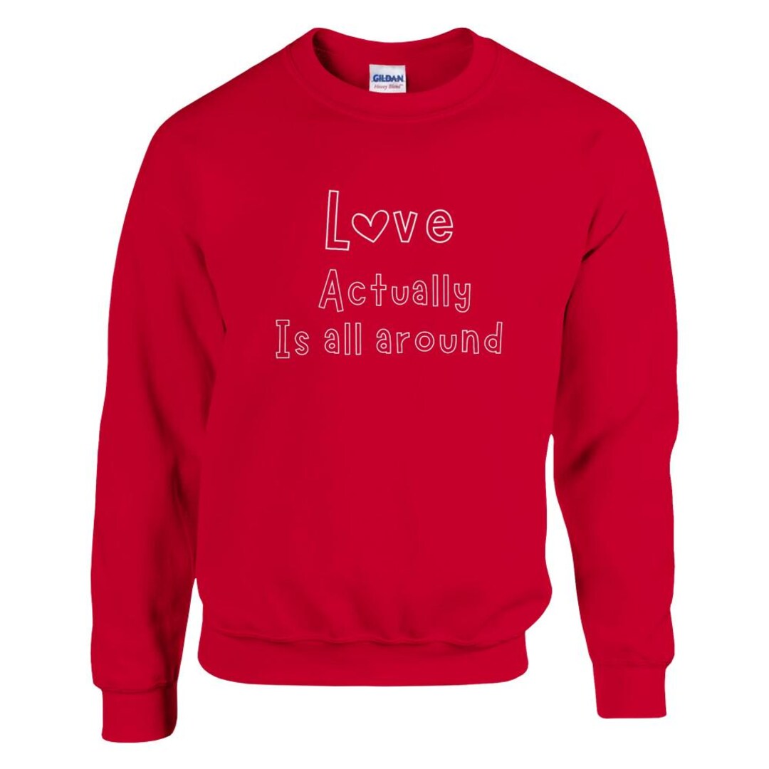 Love Actually Christmas Sweatshirt | Festive Holiday Jumper - Etsy