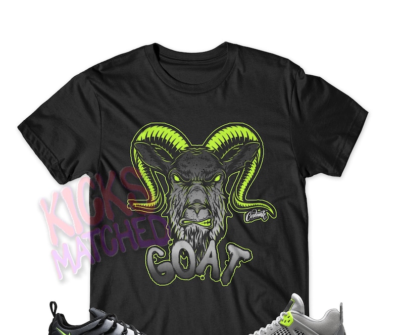 Black " GOAT " T Shirt to Match Jordan 4 Neon Air Max 90 95 Patch ...