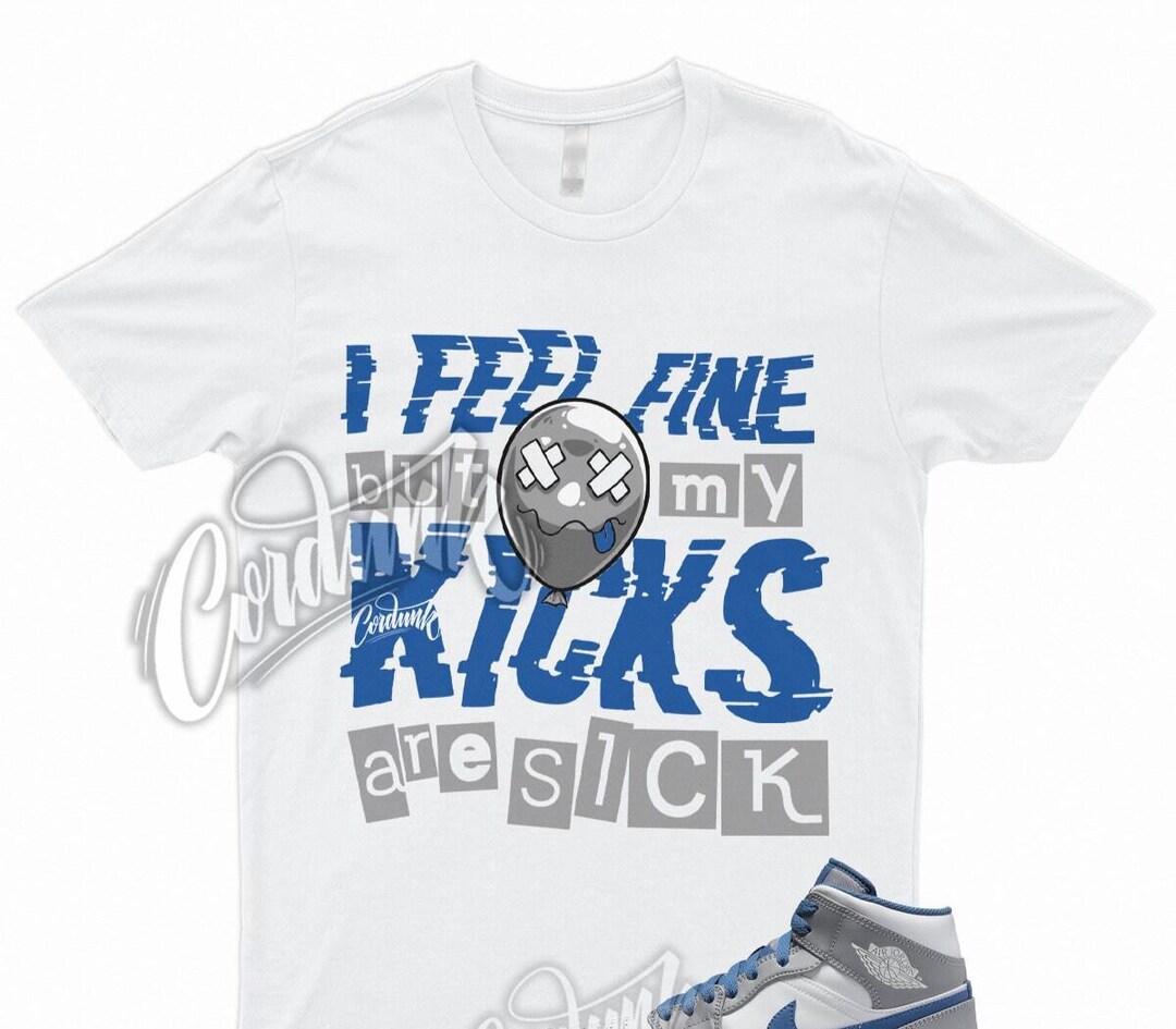 SICK V2 T Shirt for 1 Mid True Blue Cement Shadow Grey 3 Low High Dunk ...