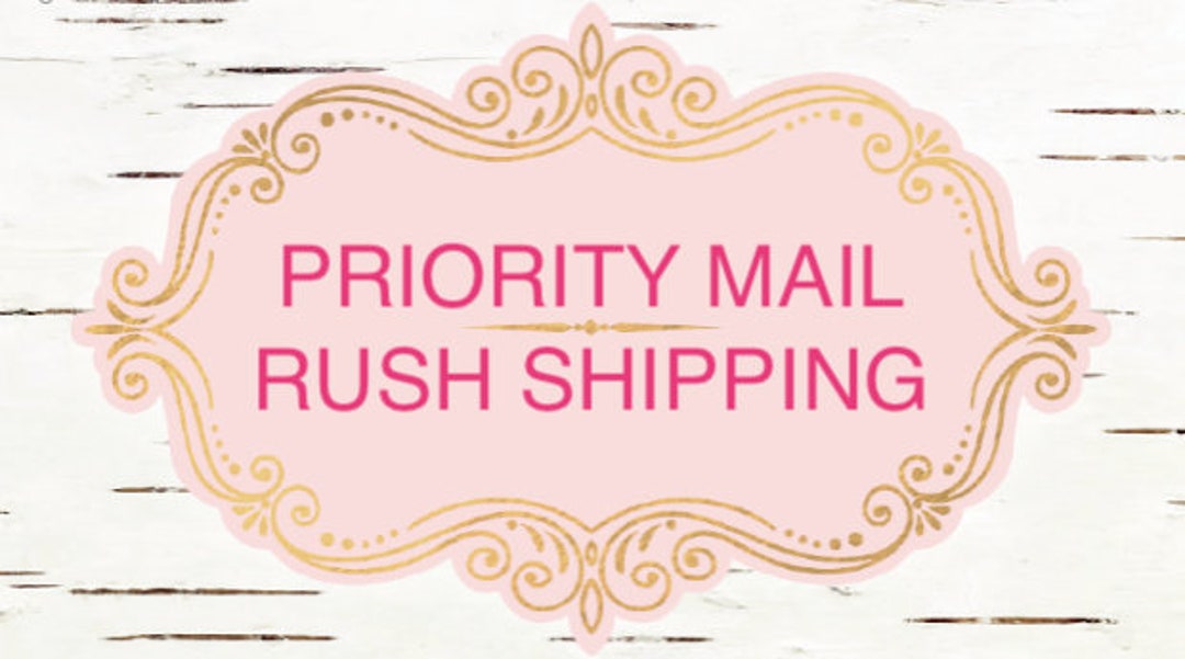 1 Priority Mail RUSH SHIPPING - Expedited to Shipping USPS Priority ...