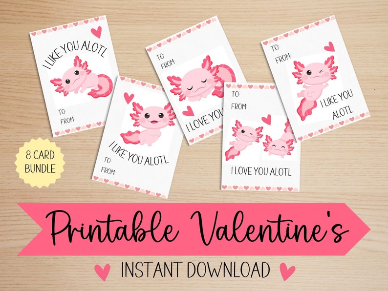 Axolotl Themed Printable Valentines for Kids, Valentine's Day School ...