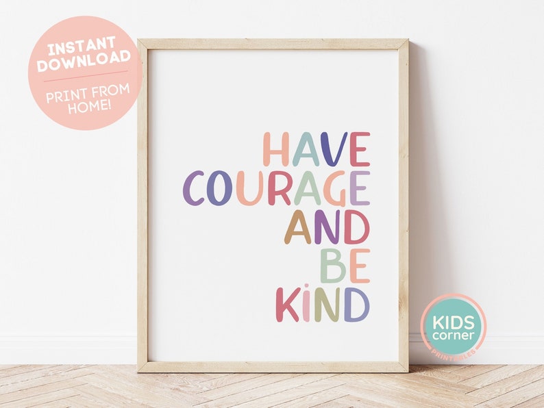 Have Courage and Be Kind Print, Cinderella Quote, Office Decor, Nursery ...