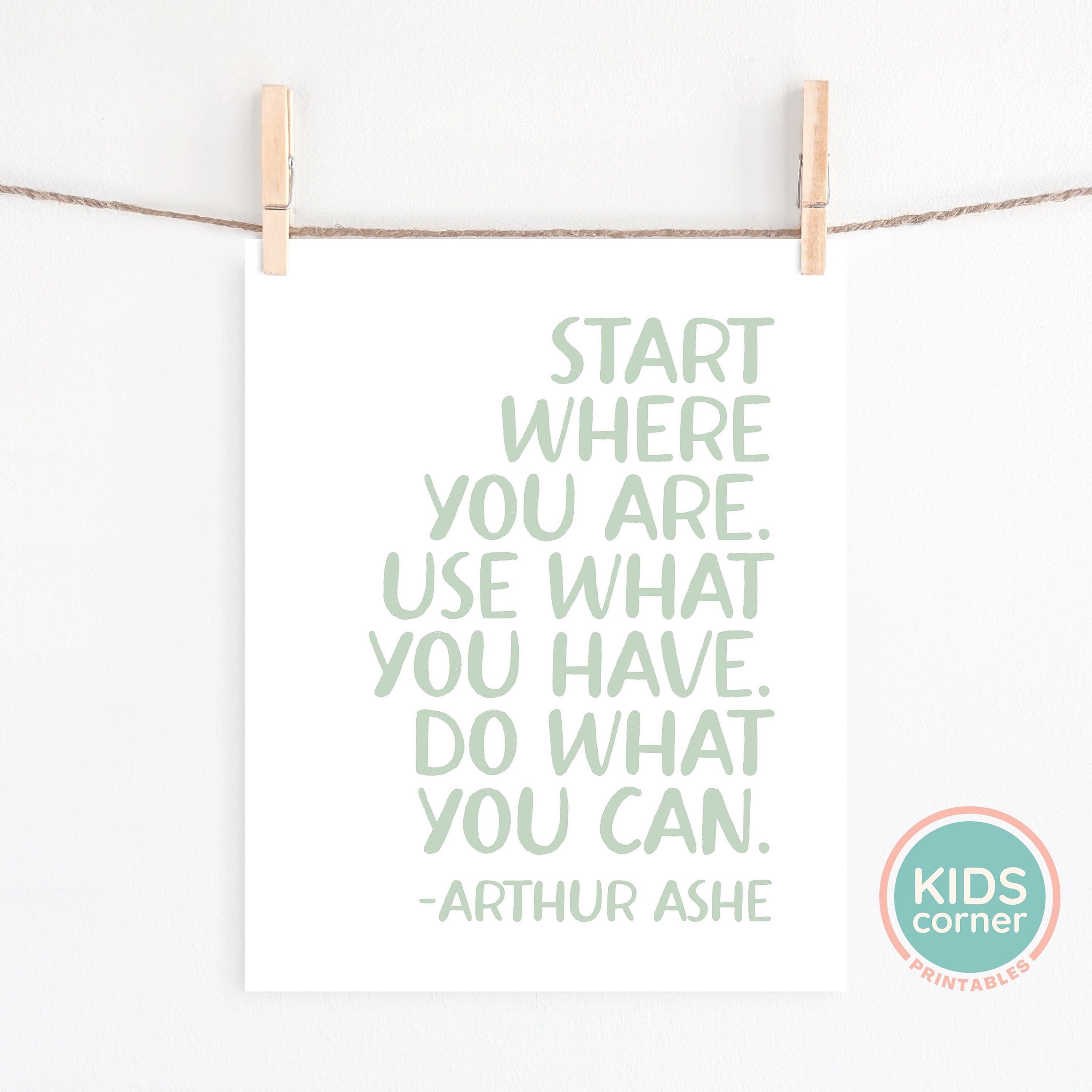 Start Where You Are. Use What You Have. Do What You Can. Print, Arthur ...
