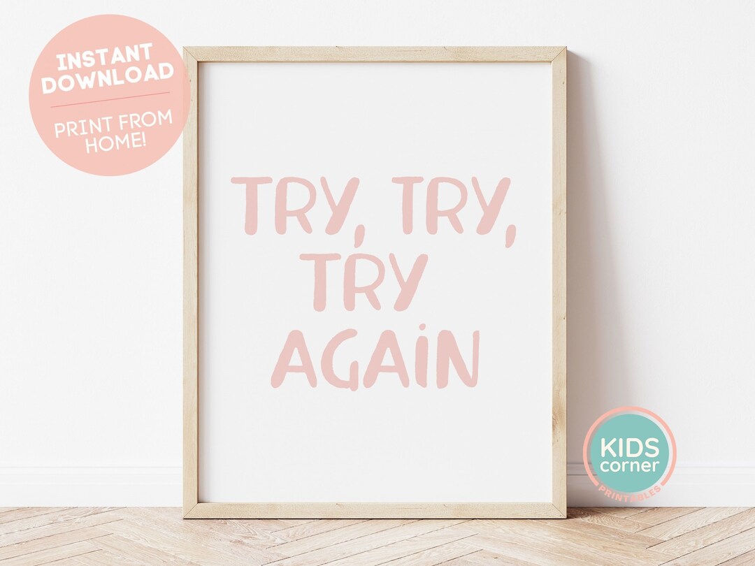 Try Try Try Again Print Encouragement Encouraging Art - Etsy