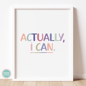 Actually, I Can. Print, Classroom Colors Print, Positive Quote, Instant ...
