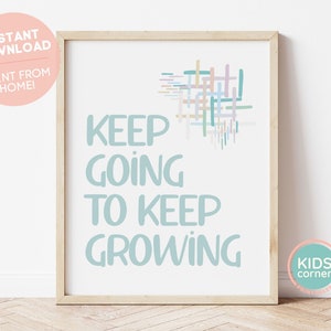 Keep Going to Keep Growing Print, Blue Growth Print, Growth Printable ...