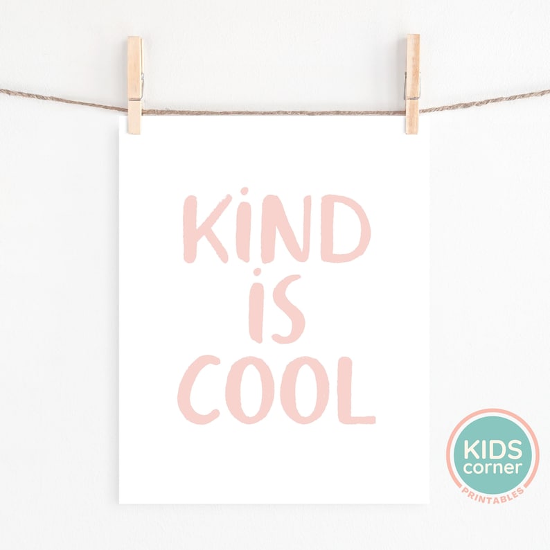 Kind is Cool Printable Art, Cool Art, Positive Saying, Positive Decor ...